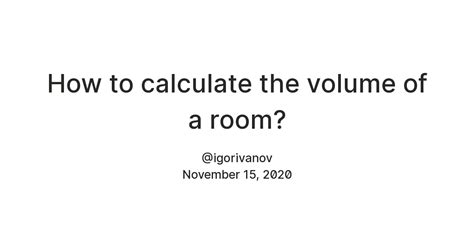 How To Calculate The Volume Of A Room Teletype