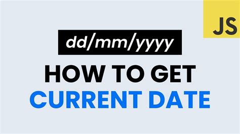 Get Current Date With Javascript Dd Mm Yyyy Format Date YouTube