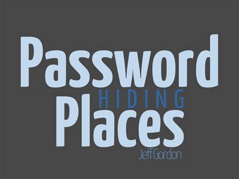 Password Hiding Spots Ppt