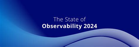 Is It Still Early Days For Observability