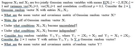 Solved Suppose X1 And X2 Are Two Jointly Gaussian Random