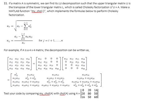 Solved If A Matrix A Is Symmetric We Can Find Its LU Chegg Com