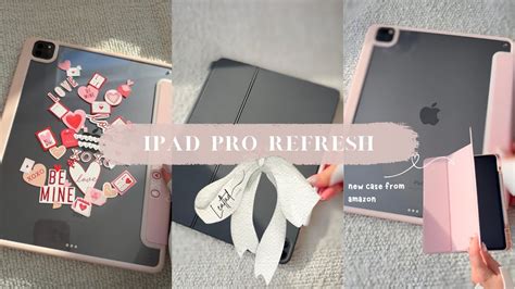 Ultimate Ipad Pro Refresh New Pink Case And Valentines Decor 💘 Youtube