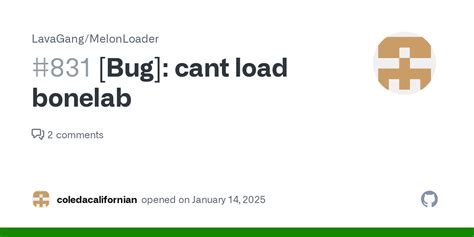 Bug Cant Load Bonelab · Issue 831 · Lavagangmelonloader · Github