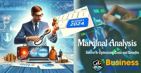 Marginal Analysis A Secret To Optimizing Costs And Benefits Business Pro Planner