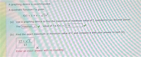 Solved A Graphing Device Is Recommendeda Quadratic Function