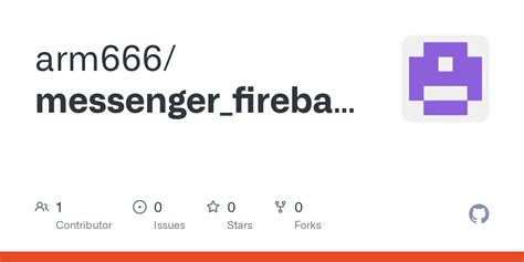 github arm666 messenger firebase