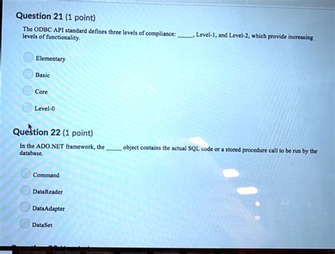 Solved Question 211 Point The Odbc Api Standard Defines Three Levels Of Compliance Levels Of