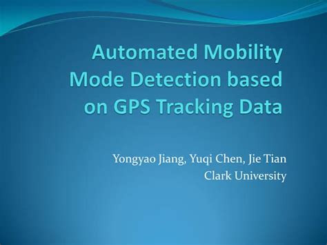 Automated Mobility Mode Detection Based On Gps Tracking Data Pdf Auto Navigation Systems