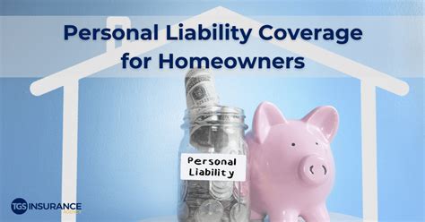 Personal Liability Coverage For Homeowners Tgs Insurance Agency