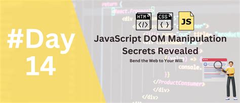 Day 14 Bend The Web To Your Will Javascript Dom Manipulation Secrets Revealed • Compalgo Labs