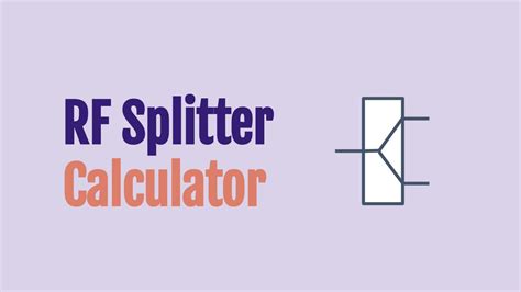 Rf Splitter Calculator