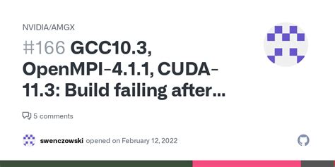 Gcc103 Openmpi 411 Cuda 113 Build Failing After Commit Of Jan 25