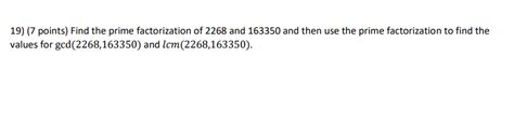 Solved 19 7 Points Find The Prime Factorization Of 2268