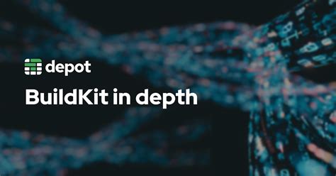Buildkit In Depth Dockers Build Engine Explained