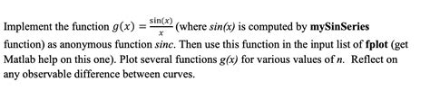 solved implement the function g x sin where sin x is