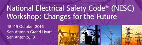 IEEE SA Events The National Electrical Safety Code NESC