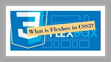 Ppt What Is Flexbox In Css3 Powerpoint Presentation Free Download