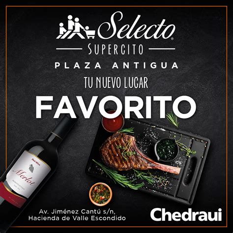 Chedraui Selecto Supercito Plaza Antigua Llega Con La Facebook