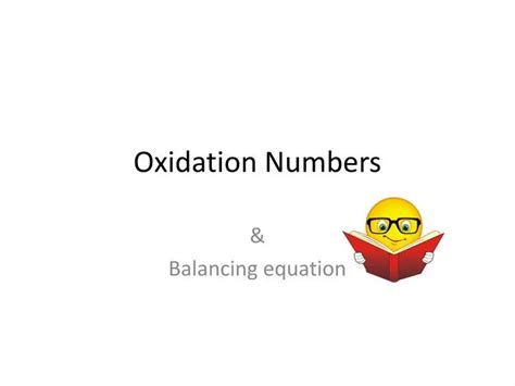 Ppt Oxidation Numbers Powerpoint Presentation Free Download Id