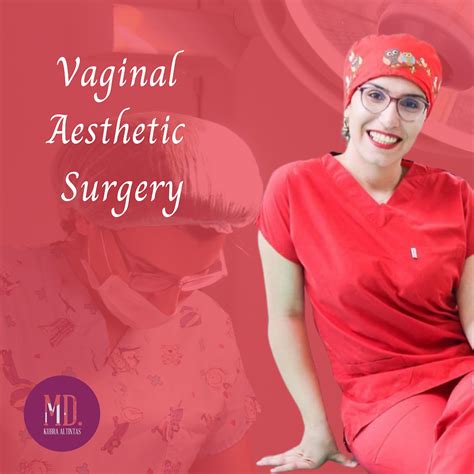 Vaginal Aesthetic Surgery Drkubra Altintas