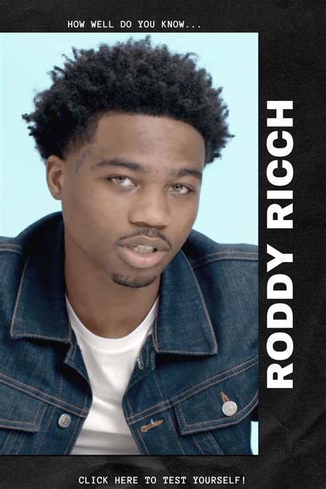 Test Your Knowledge How Well Do You Know Roddy Ricch