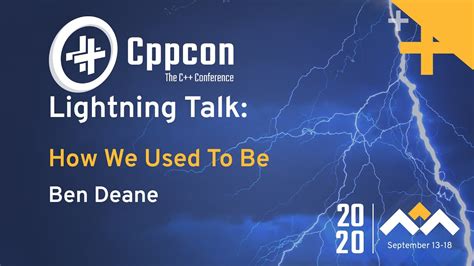 How We Used To Be Ben Deane Cppcon 2020 Youtube