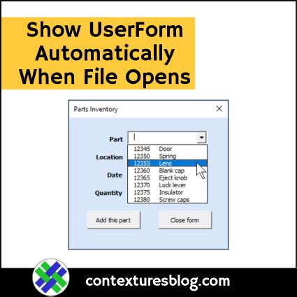 Show Excel UserForm Automatically When Workbook Opens Contextures Blog