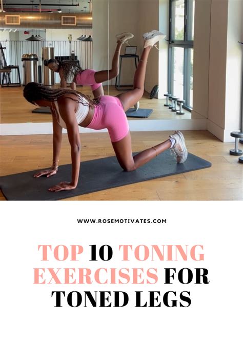 Top 10 Toning Exercises For Toned Legs The Must Haves