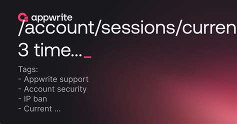 Accountsessionscurrent 3 Times Ban Ip Threads Appwrite