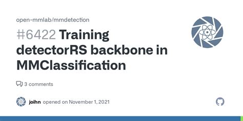 Training Detectorrs Backbone In Mmclassification · Issue 6422 · Open Mmlabmmdetection · Github
