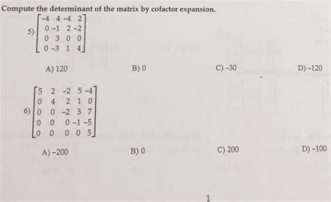 solved compute the determinant of the matrix by cofactor