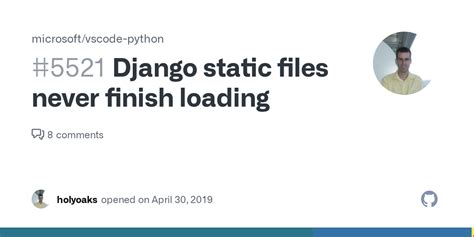 Django Static Files Never Finish Loading · Issue 5521 · Microsoftvscode Python · Github