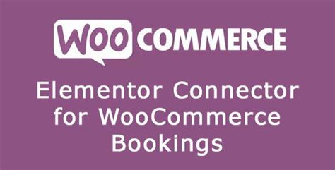 Elementor Connector For Woocommerce Bookings 18