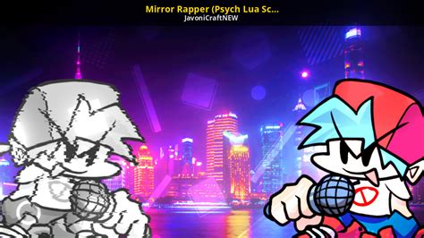 mirror rapper psych lua script modding tool for friday night funkin fnf modding tools