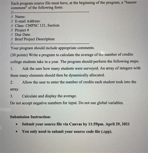 Solved Each Program Source File Must Have At The Beginning