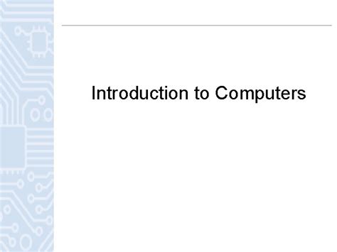 Introduction To Computers Aims And Objectives Upon Completion