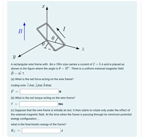 Solved A Rectangular Wire Frame With 4m×10m ﻿size Carries A