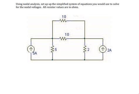 solved using nodal analysis set up up the simplified system
