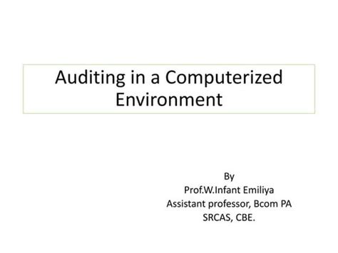 Auditing In Computerized Environment Pptx