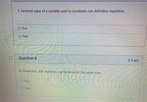 Solved 7 Sentinel Value Of A Variable Used To Terminate Non