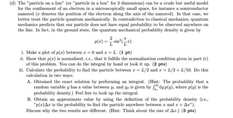 Solved D The Particle On A Line Or Particle In A Box Chegg Com