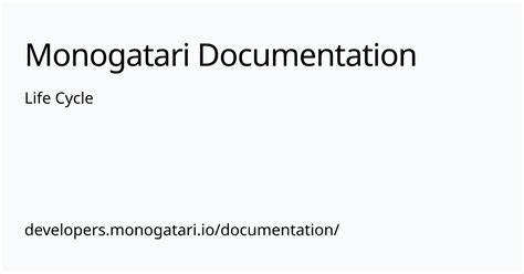 Life Cycle Monogatari Documentation