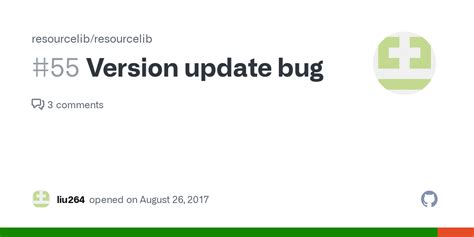 Version Update Bug · Issue 55 · Resourcelibresourcelib · Github