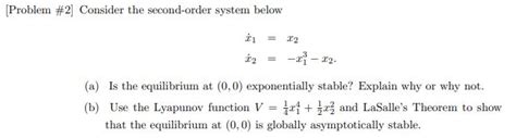 Solved Problem Consider The Second Order System Below Chegg