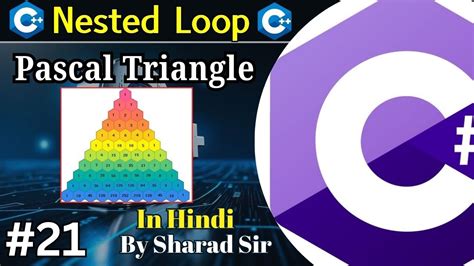 21 Pascal Triangle Nested Loop In C With Example C Tutorial For Beginners Youtube