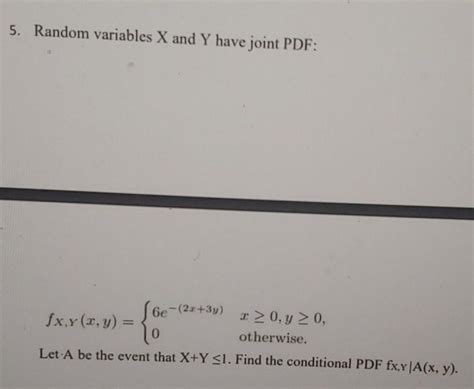solved 5 random variables x and y have joint pdf