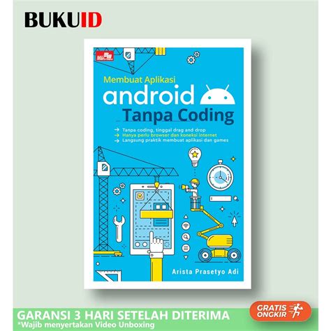 Jual Buku Membuat Aplikasi Android Tanpa Coding Arista Prasetyo Adi