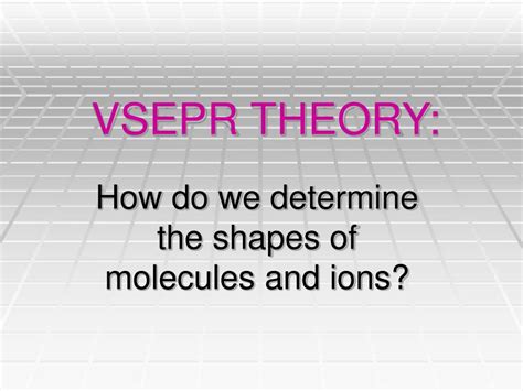 PPT VSEPR THEORY PowerPoint Presentation Free Download ID