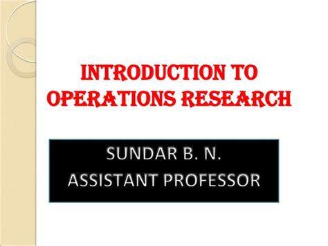 Introduction To Operations Research Pptx Business Administration Business